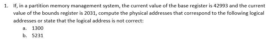 Solved 1. If, in a partition memory management system, the | Chegg.com