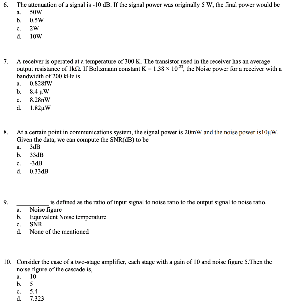 Solved The attenuation of a signal is -10 dB. If the signal | Chegg.com