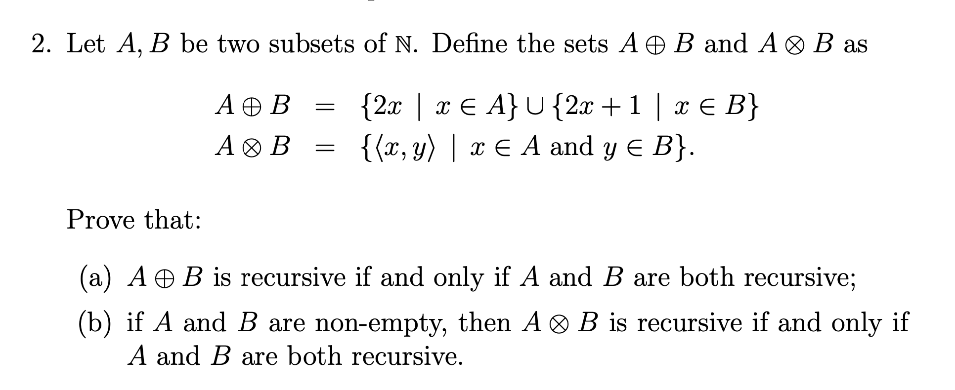 Solved Prove that:(a) Ao+B ﻿is recursive if and only if A | Chegg.com