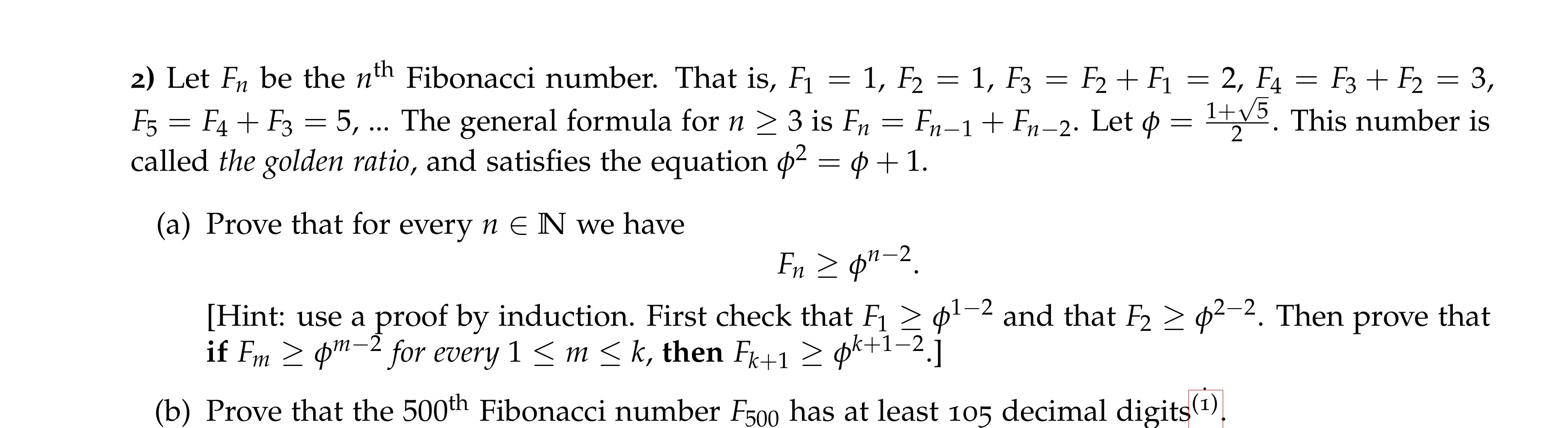 Solved 2 Let Fn Be The Nth Fibonacci Number That Is Fi 