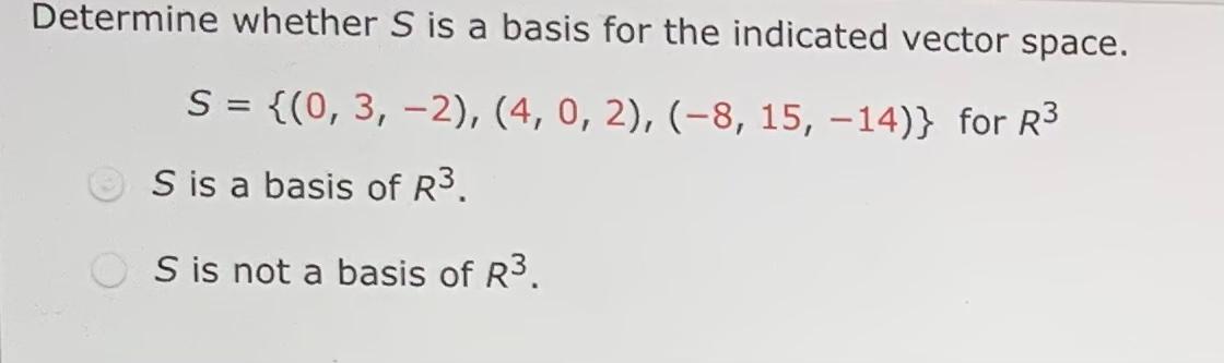 Solved Determine Whether S Is A Basis For The Indicated