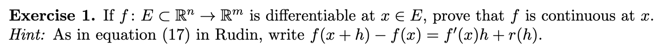 Solved Exercise 1. If f:E⊂Rn→Rm is differentiable at x∈E, | Chegg.com