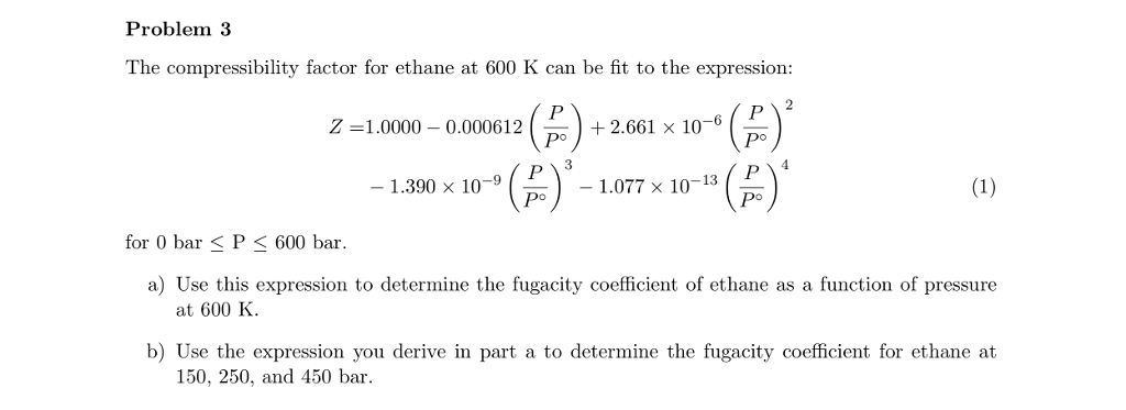Solved The compressibility factor for ethane at 600 K can be | Chegg.com