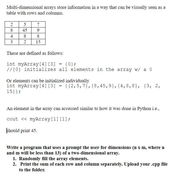 Solved Multi-dimensional arrays store information in a way | Chegg.com