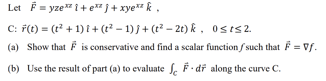 Solved Determine if F is a conservative vector field. If so, | Chegg.com