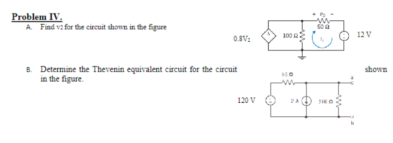 Solved Problem IV. A. Find v2 for the circuit shown in the | Chegg.com