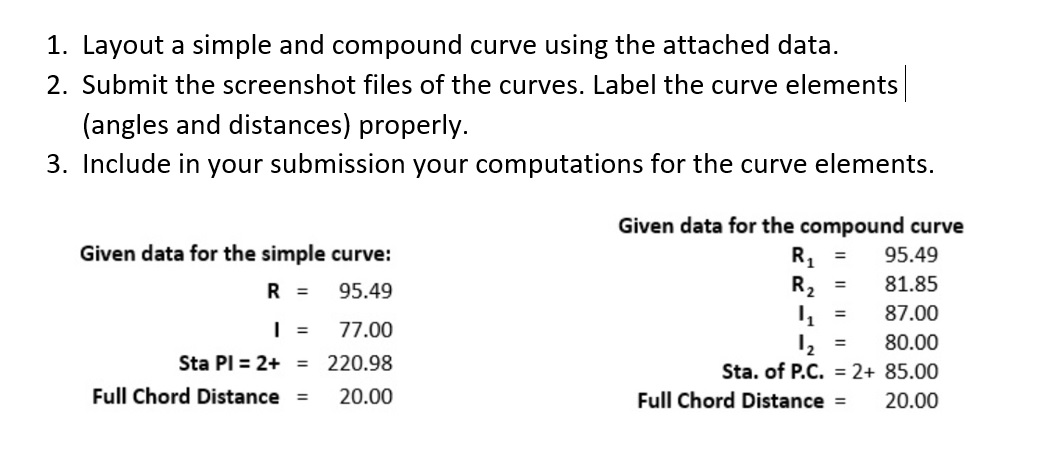Solved 1. Layout a simple and compound curve using the | Chegg.com
