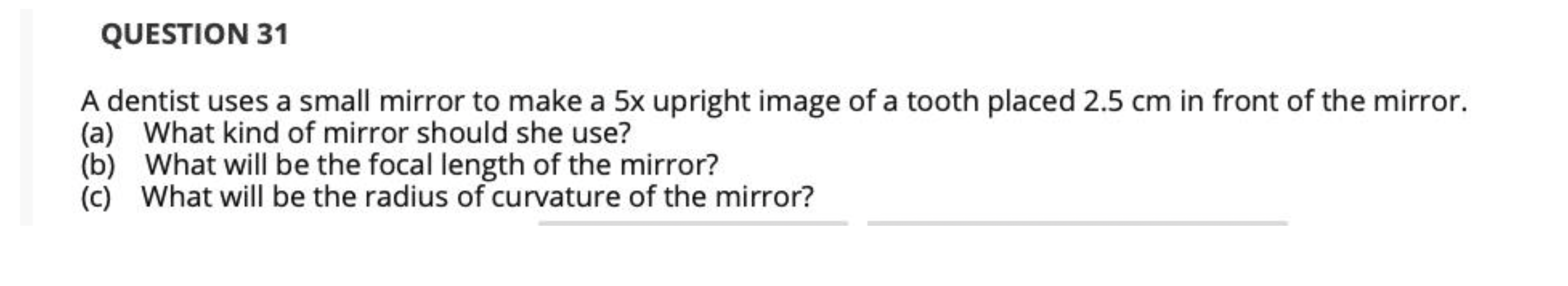 Solved A dentist uses a small mirror to make a 5x upright | Chegg.com