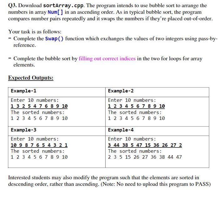 Solved Q3. Download sortArray.cpp. The program intends to | Chegg.com
