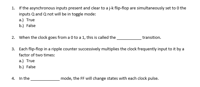 Solved If the asynchronous inputs present and clear to a j-k | Chegg.com