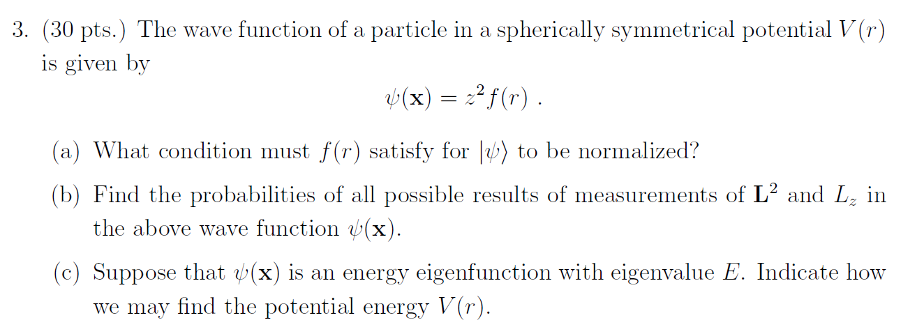 Solved 3. (30 pts.) The wave function of a particle in a | Chegg.com