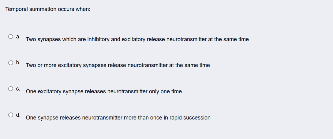 Solved Temporal Summation Occurs When O A Two Synapses