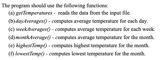 Solved Write a program to input monthly temperatures from a | Chegg.com