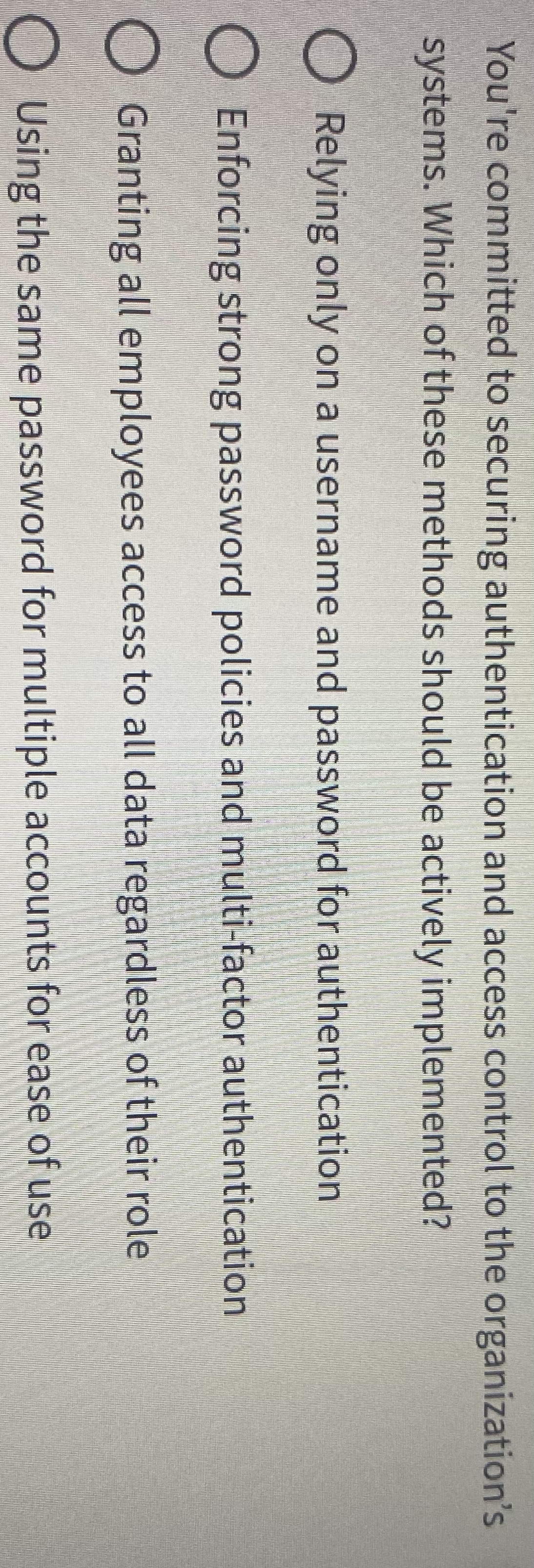 Solved You're committed to securing authentication and | Chegg.com