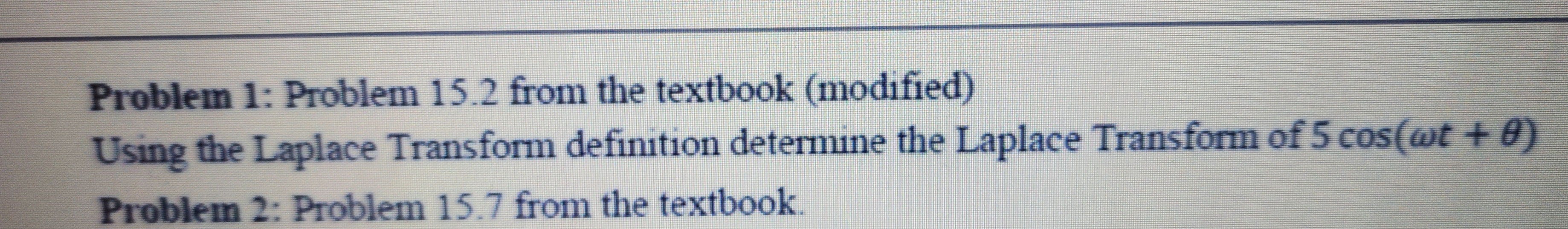 Solved Using the Laplace transform definition determine the | Chegg.com