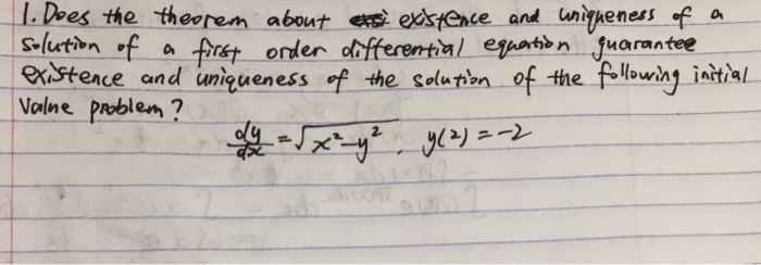 Solved Does the theorem about existence and uniqueness of a | Chegg.com