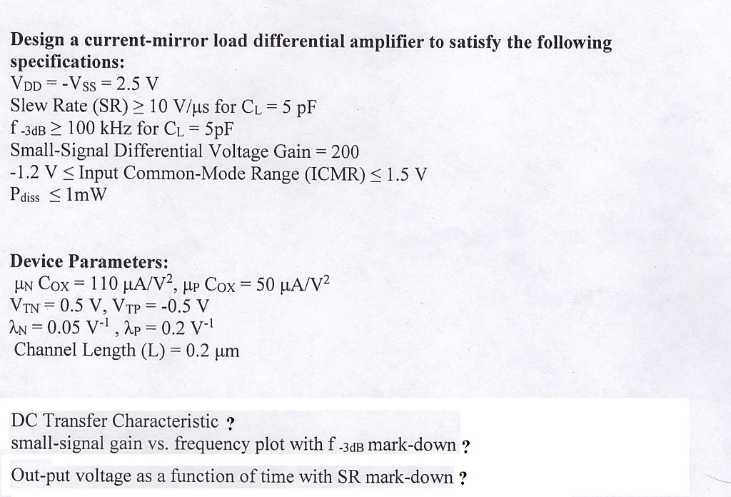 Solved Design a current-mirror load differential amplifier | Chegg.com