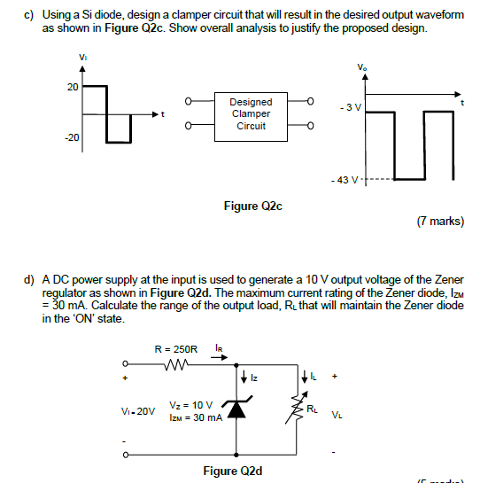 Solved c) Using a Si diode, design a clamper circuit that | Chegg.com
