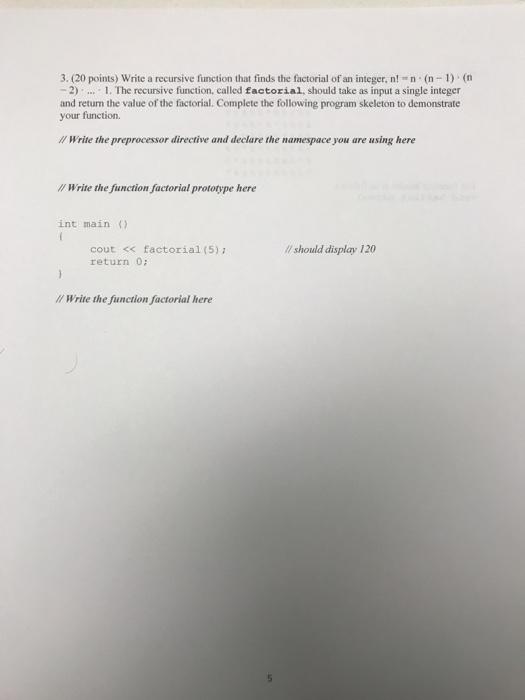 Solved 3. (20 points) Write a recursive function that finds | Chegg.com Solved 3. (20 points) Write a recursive function that finds | Chegg.com