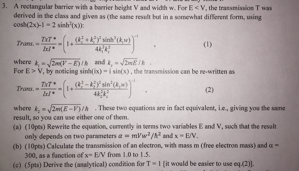 Solved A rectangular barrier with a barrier height V and | Chegg.com