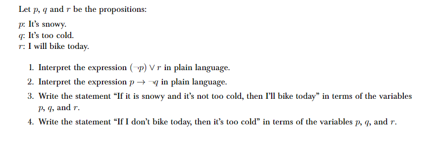 Solved Let p,q and r be the propositions: p : It's snowy. q | Chegg.com
