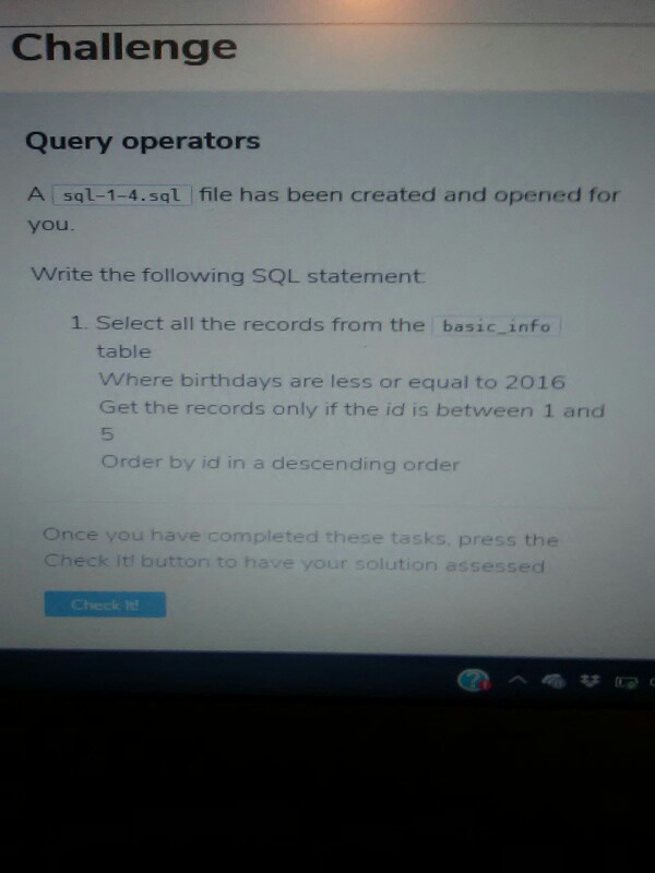 Solved Challenge Query operators A sql-1-4.sql file has been | Chegg.com