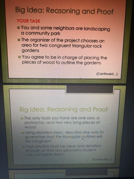 Big Idea: Reasoning and Proof YOUR TASK o You and | Chegg.com