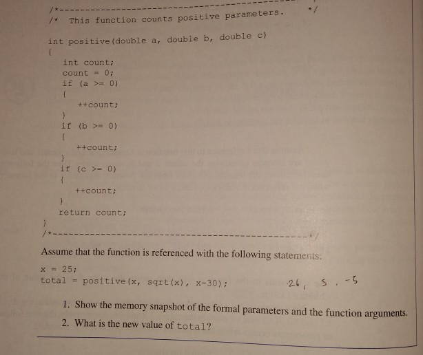 Solved /* This function counts positive parameters. int | Chegg.com