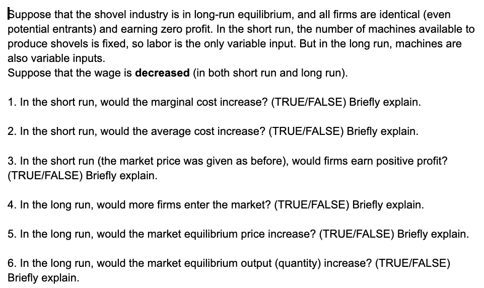 Solved Suppose that the shovel industry is in long-run | Chegg.com