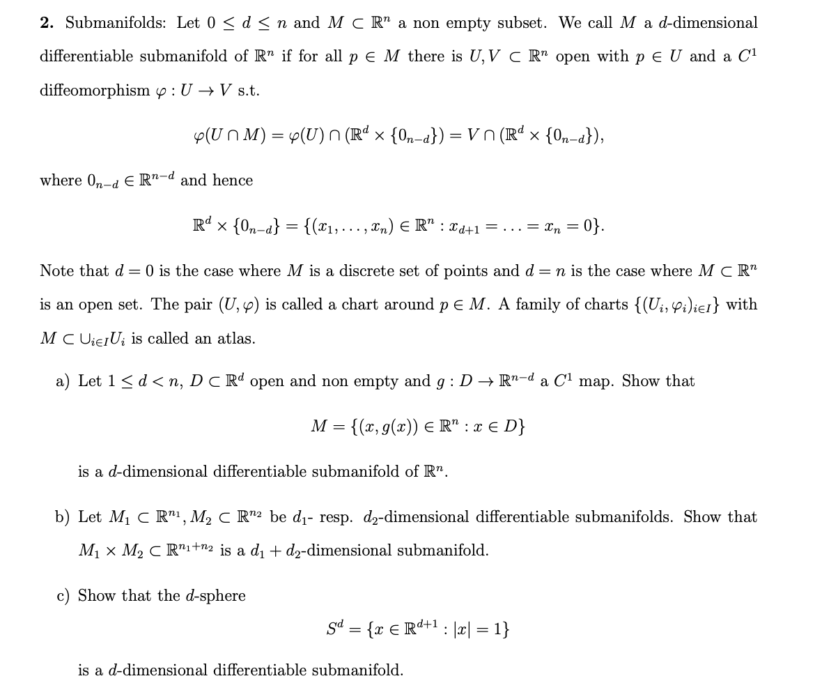 Solved Submanifolds: Let 0≤d≤n ﻿and MsubRn ﻿a non empty | Chegg.com