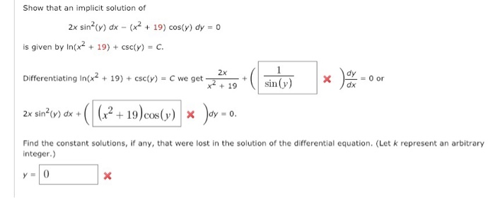 Solved Show that an implicit solution of 2x sin2o) ax- is | Chegg.com