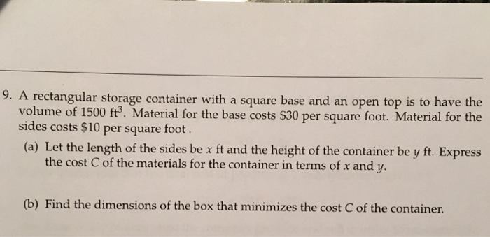 Solved A rectangular storage container with a square base | Chegg.com