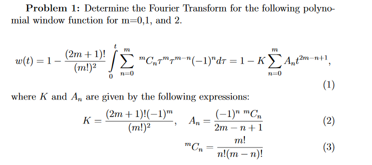 Solved Problem 1: Determine the Fourier Transform for the | Chegg.com