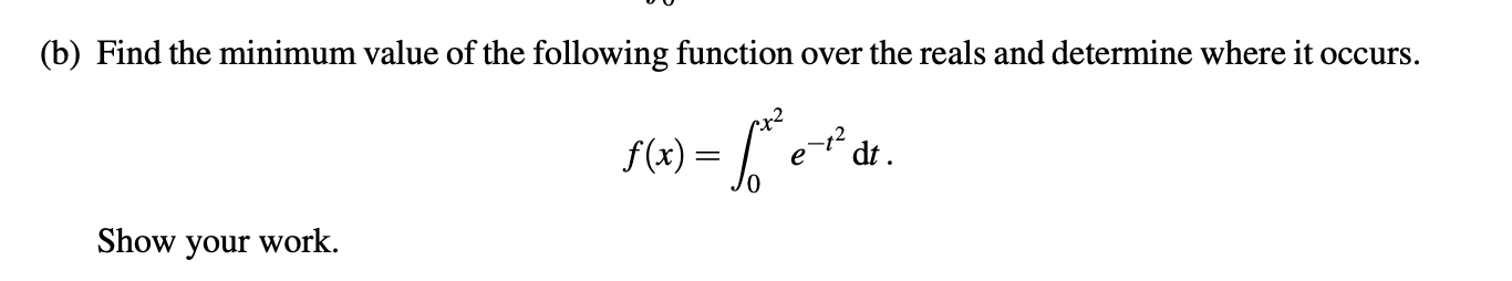 Solved (b) Find the minimum value of the following function | Chegg.com
