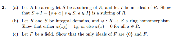 Solved 2. (a) Let R be a ring, let S be a subring of R, and | Chegg.com
