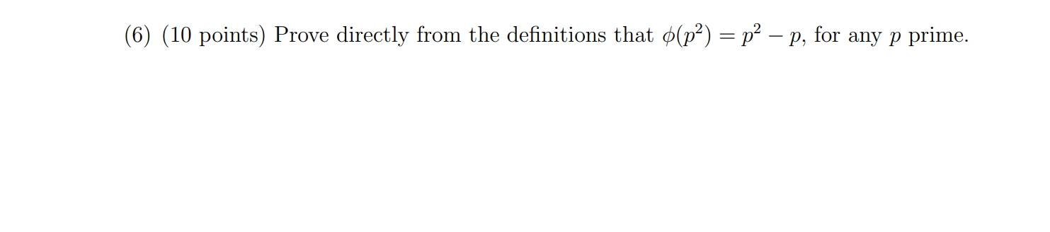Solved (6) (10 points) Prove directly from the definitions | Chegg.com