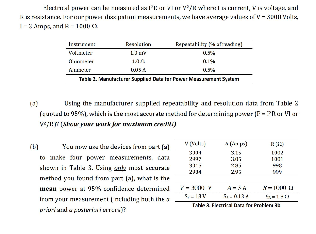 Solved Electrical power can be measured as 12R or VI or V2/R | Chegg.com
