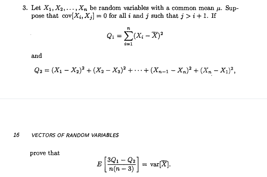 Solved 3. Let X1,X2,…,Xn be random variables with a common | Chegg.com