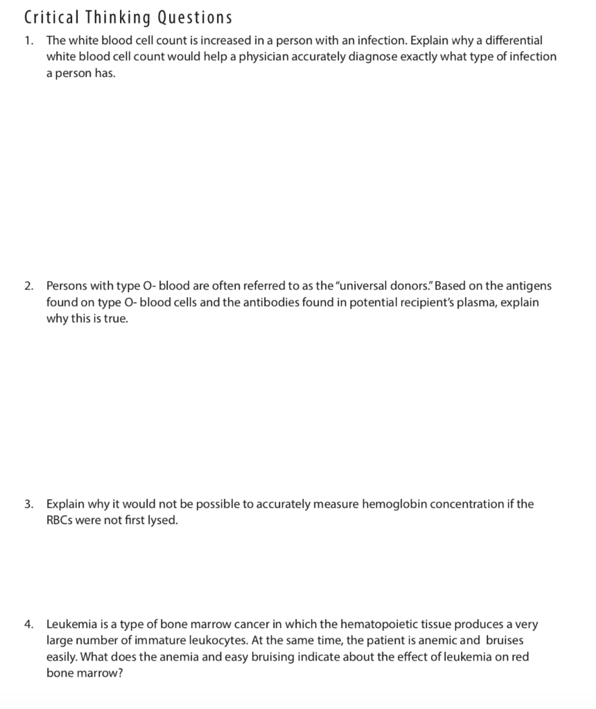 Solved Critical Thinking Questions 1. The white blood cell | Chegg.com