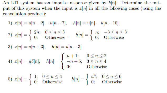 Solved An LTI system has an impulse response given by h[n]. | Chegg.com