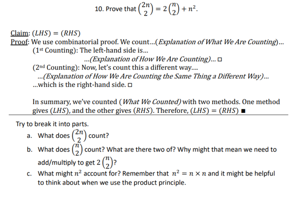 Solved 10. Prove that (2n2)=2(n2)+n2. Claim: (LHS)=(RHS) | Chegg.com