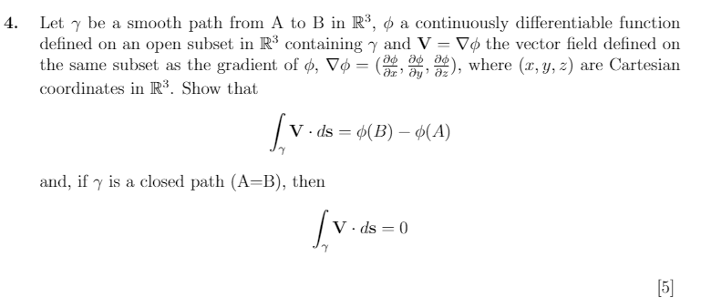 Solved Let γ be a smooth path from A to B in R3,ϕ a | Chegg.com