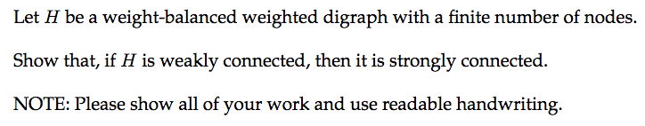 Solved Let H be a weight-balanced weighted digraph with a | Chegg.com