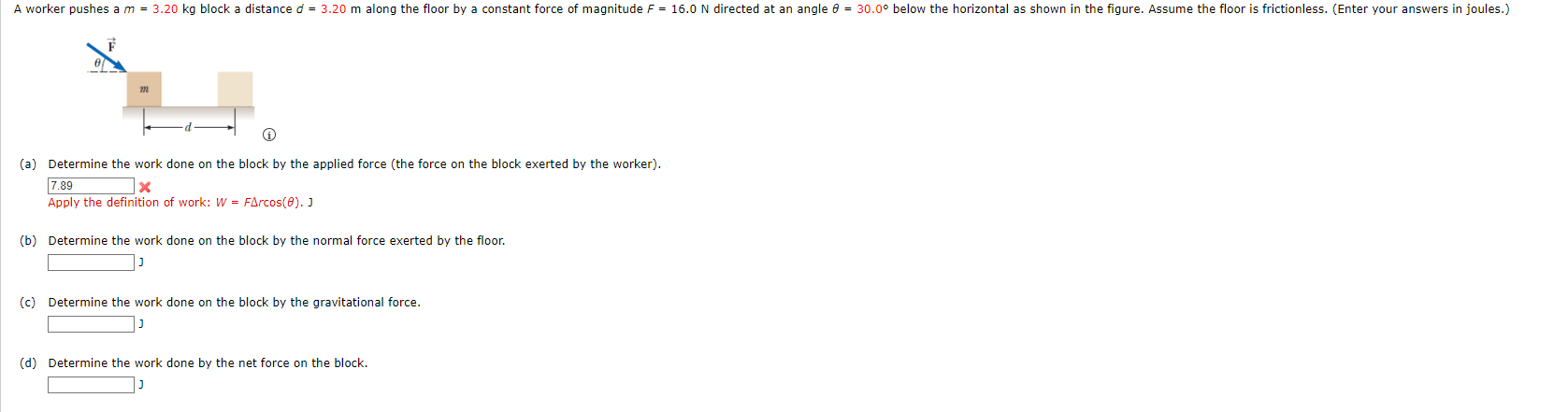 Solved (a) Determine the work done on the block by the | Chegg.com