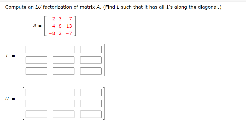 Solved Compute An Lu ﻿factorization Of Matrix A Find L