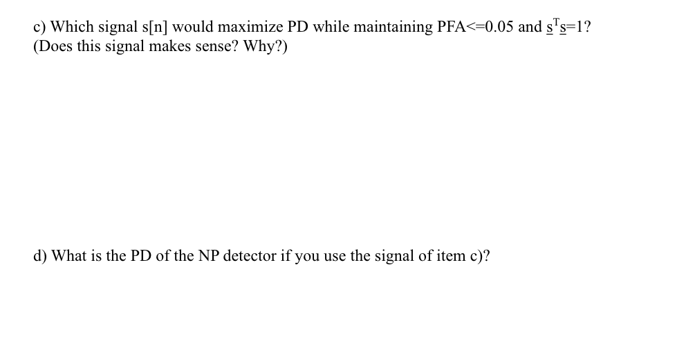 3) You need to decide between where w=[w[1],…,w[10]]T | Chegg.com