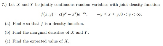 Solved 7.) Let X and Y be jointly continuous random | Chegg.com