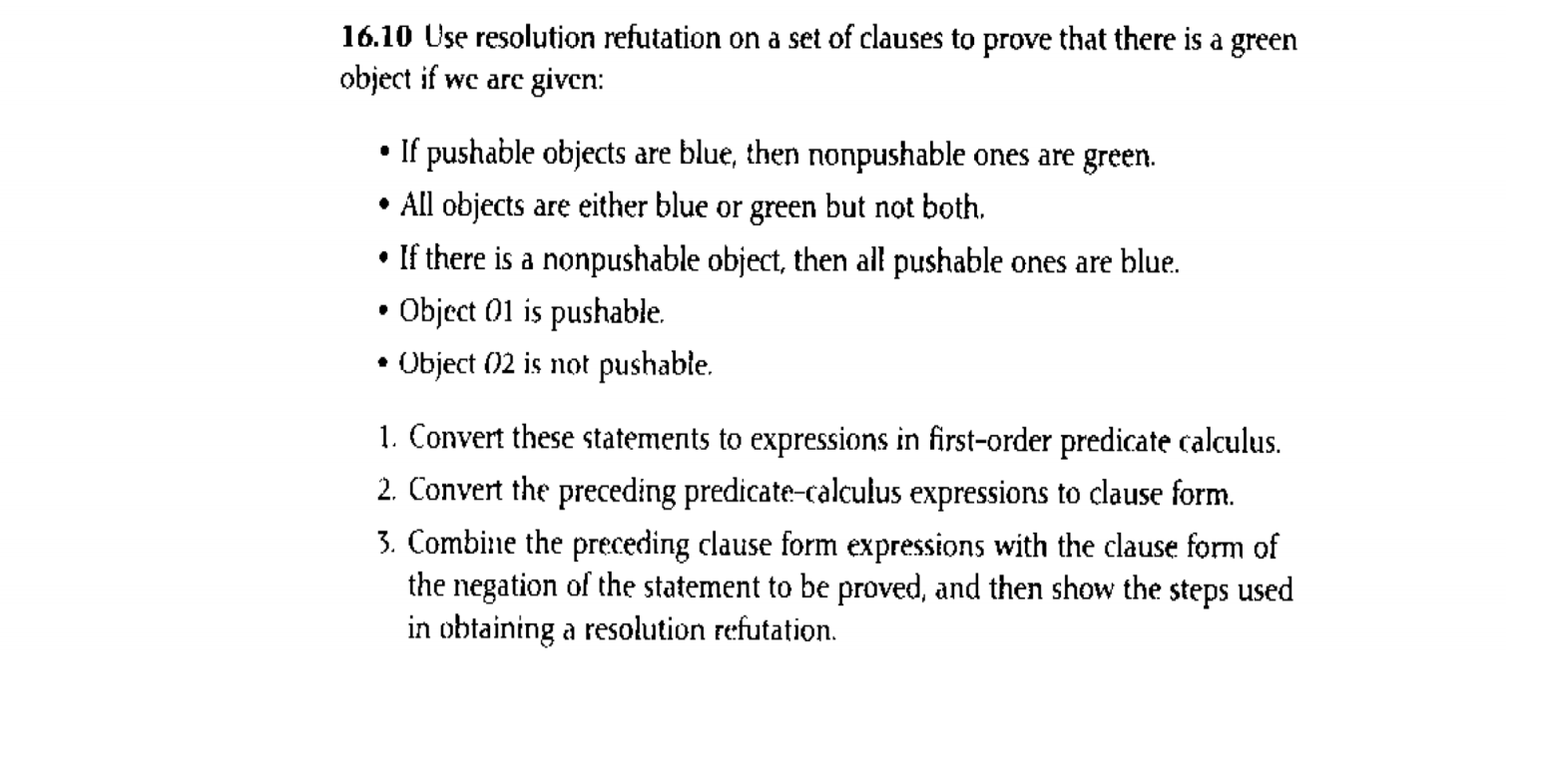 Solved 16.10 Use resolution refutation on a set of clauses | Chegg.com