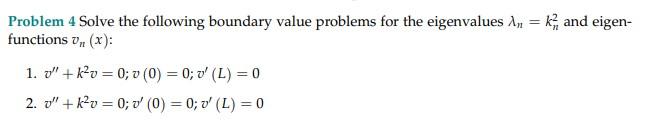 Solved Problem 4 Solve the following boundary value problems | Chegg.com