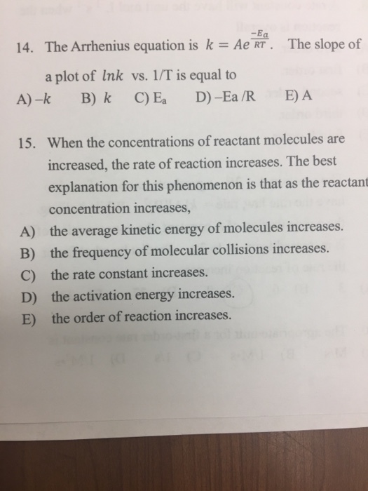 Solved The Arrhenius equation is k = Ae^-E_a/RT. The slope | Chegg.com